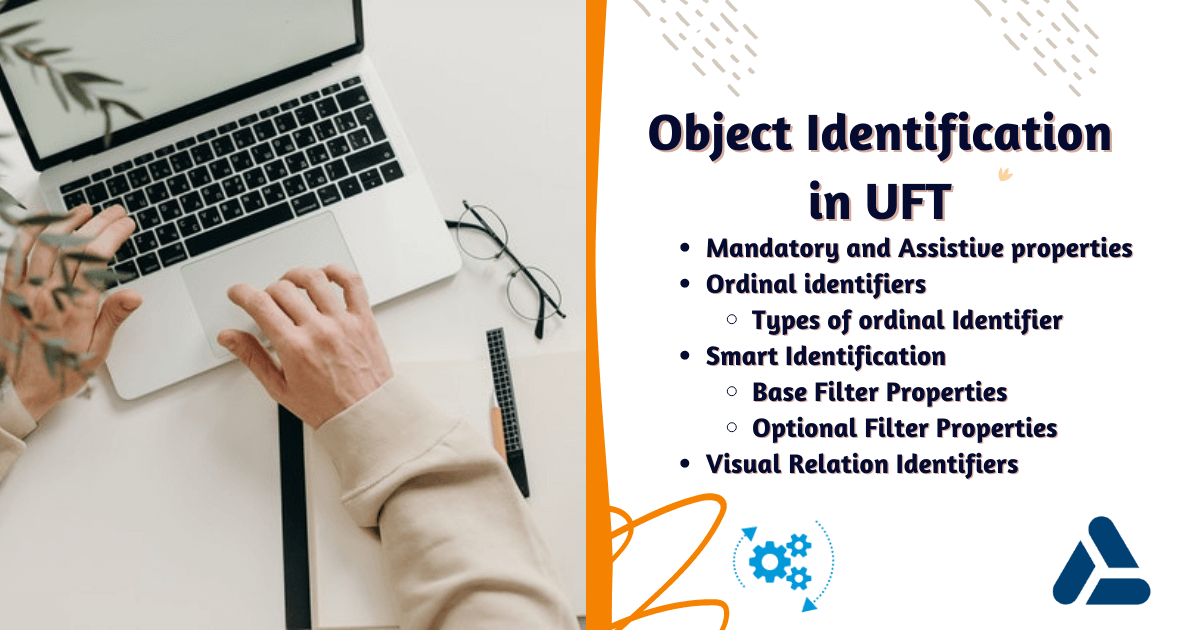 All You Need To Know About Object Identification In Uft Myskillpoint