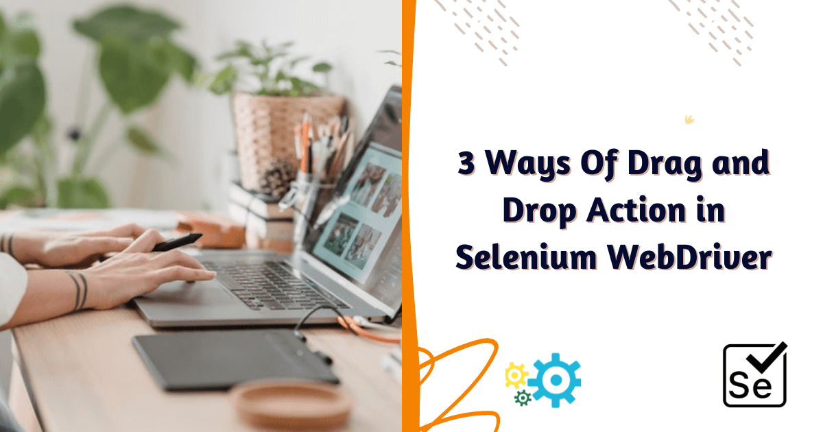 3 Ways Of Drag And Drop Action In Selenium Myskillpoint